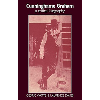 【】Cunninghame Graham: A Critical
