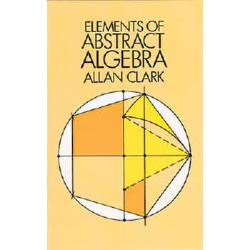 【】Elements of Abstract Algebra
