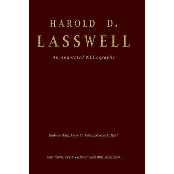 【】Harold D. Lasswell: An Annotated