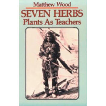 【】Seven Herbs: Plants as Teachers