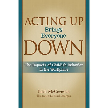 【】Acting Up Brings Everyone Down