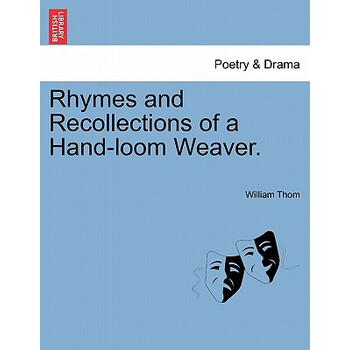 【】Rhymes and Recollections of a Hand-Loom