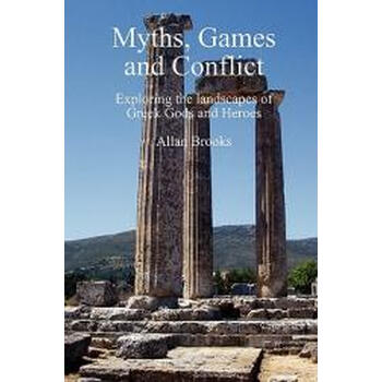 【】Myths, Games and Conflict