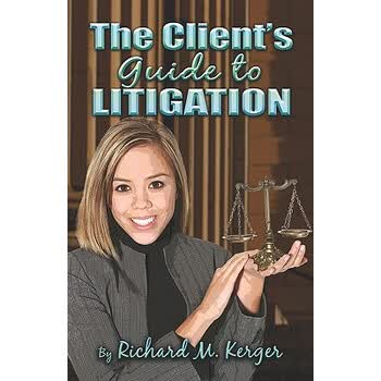 【】The Client's Guide to Litigation