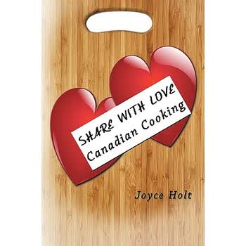 【】Share with Love: Canadian Cooking