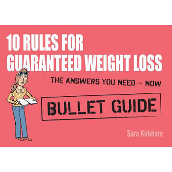 【】10 Rules for Guaranteed Weight