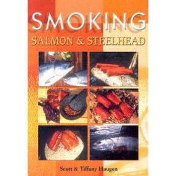 【】Smoking Salmon & Steelhead
