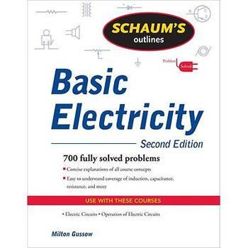 Schaum's Outline of Basic Electricity, Secon...