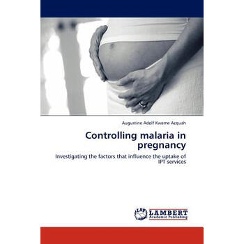 【】Controlling Malaria in Pregnancy