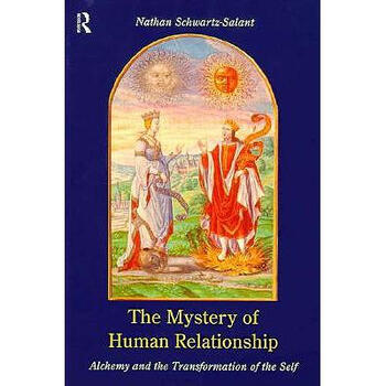 The Mystery of Human Relationship: Alchemy a...