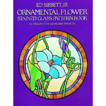 Ornamental Flower Stained Glass Pattern Book...