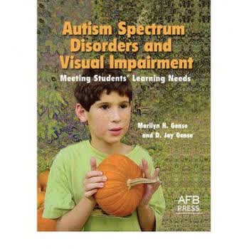 Autism Spectrum Disorders and Visual Impairm...