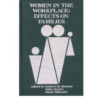 Women in the Workplace: Effects of Families