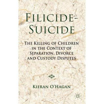 Filicide-Suicide: The Killing of Children in...
