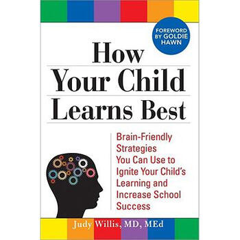 How Your Child Learns Best: Brain-Friendly S...