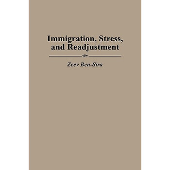 【】Immigration, Stress,