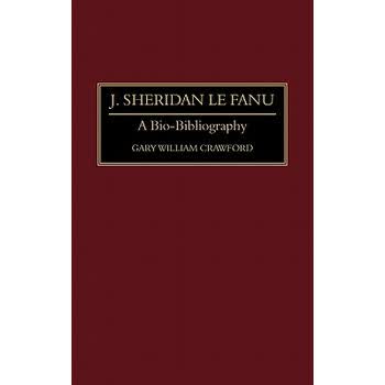 【】J. Sheridan Le Fanu: A