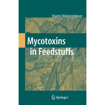 【】Mycotoxins in Feedstuffs