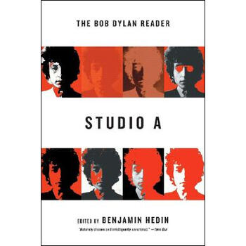 【】Studio A: The Bob Dylan Reader