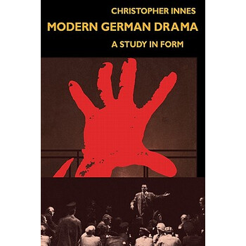 【】Modern German Drama: A Study in