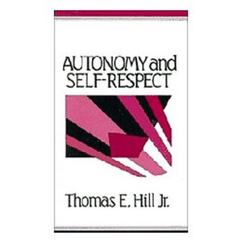 【】Autonomy and Self-Respect