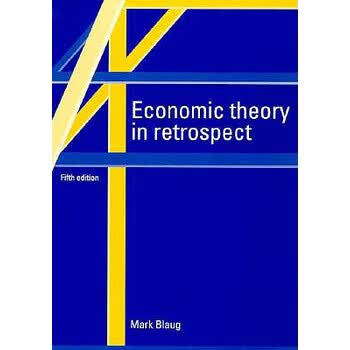 【】Economic Theory in Retrospect