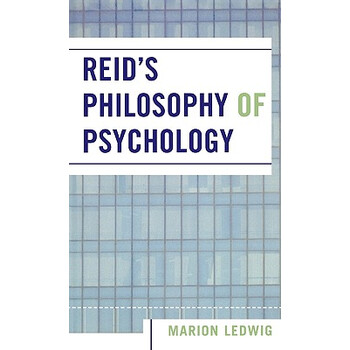 【】Reid's Philosophy of Psychology