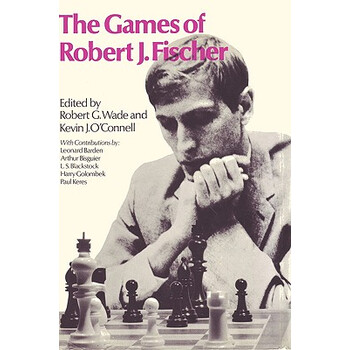 【】The Games of Robert J. Fischer