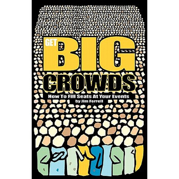 【】Get Big Crowds