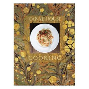 【】Canal House Cooking Volume No. 7: La