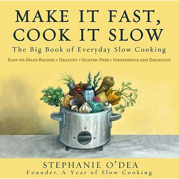 【】Make It Fast, Cook It Slow: The Big Book