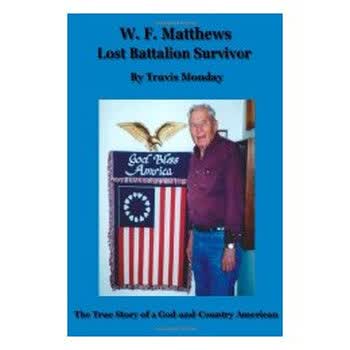 【】W. F. Matthews: Lost Battalion