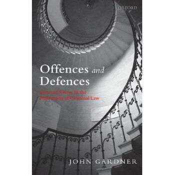 Offences and Defences: Selected Essays in th...