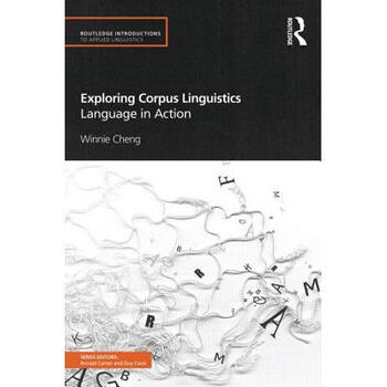 Exploring Corpus Linguistics : Language in A...