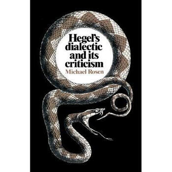 Hegel's Dialectic and Its Criticism