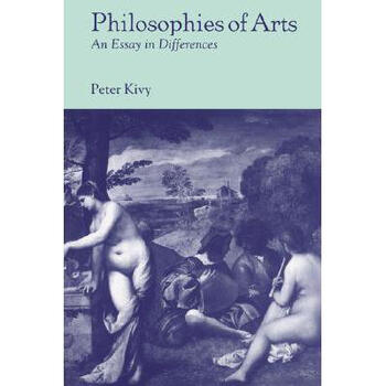 Philosophies of Arts: An Essay in Differences