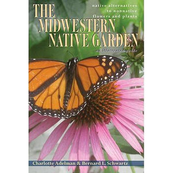 The Midwestern Native Garden: Native Alterna...