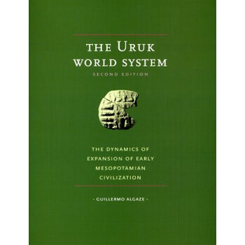 【】The Uruk World System: The Dynamics of