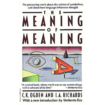 【】The Meaning of Meaning: A Study of the