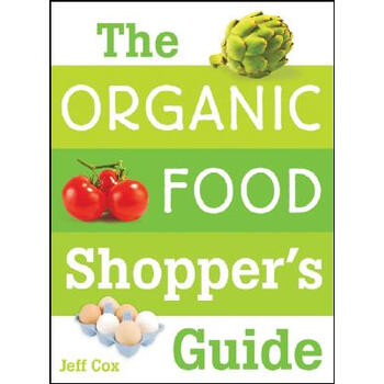 【】The Organic Food Shopper'S Guide