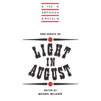 【】New Essays on Light in August