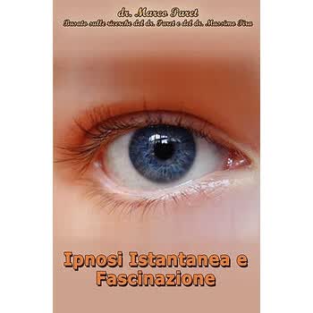 【】Ipnosi Istantanea E Fascinazione