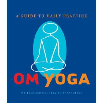 【】Om Yoga: A Guide to Daily