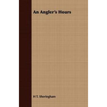 【】An Angler's Hours