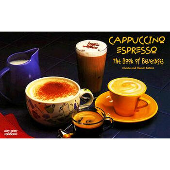 【】Cappuccino/Espresso: The Book of