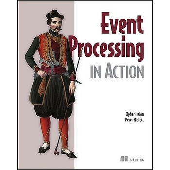 【】Event Processing in Action