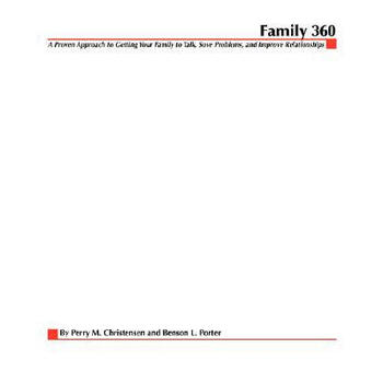 Family 360: A Proven Approach to Getting You...