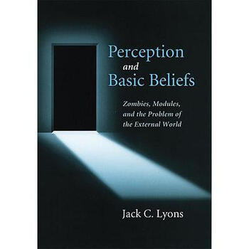 Perception and Basic Beliefs: Zombies, Modul...
