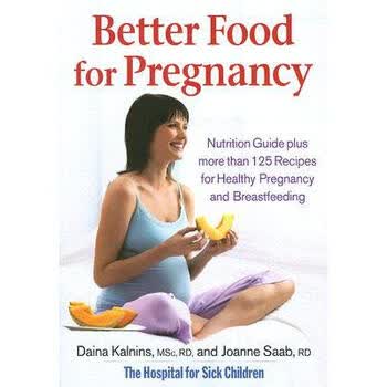 Better Food for Pregnancy: Nutrition Guide P...