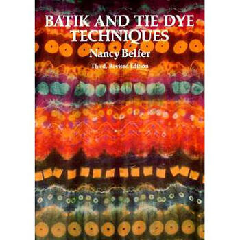 Batik and Tie Dye Techniques